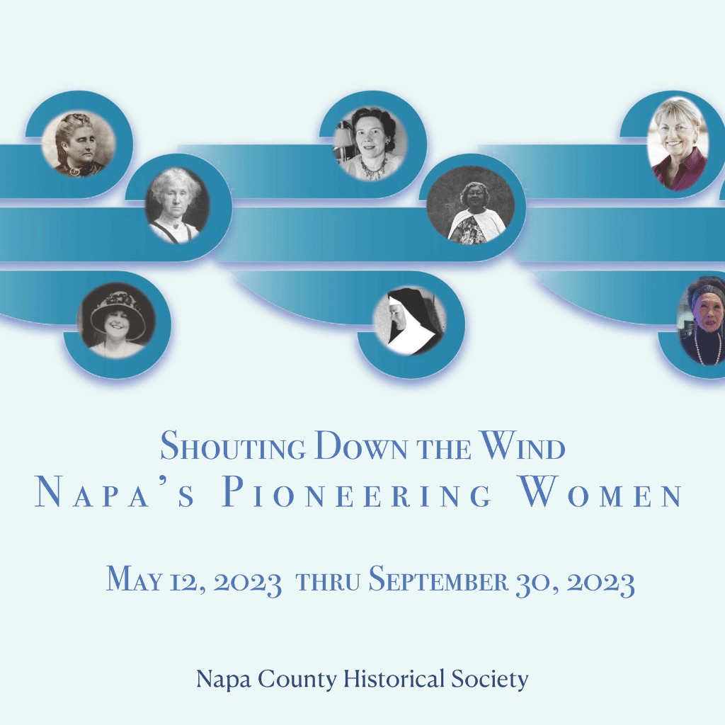 Past Exhibits – Napa County Historical Society